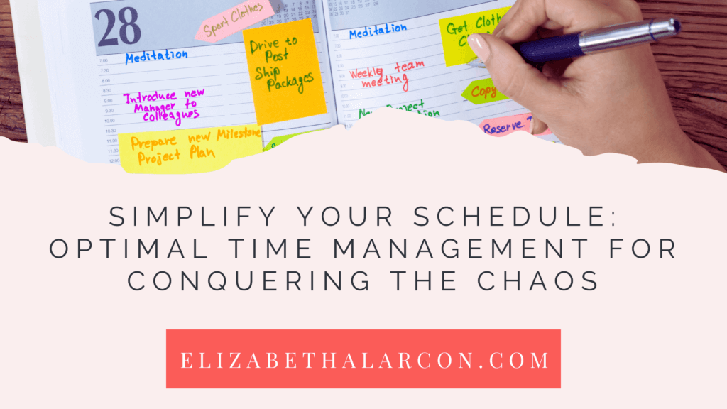 Simplify Your Schedule: Optimal Time Management for Conquering the ...